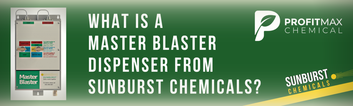 What is a Master Blaster dispenser from Sunburst Chemicals?